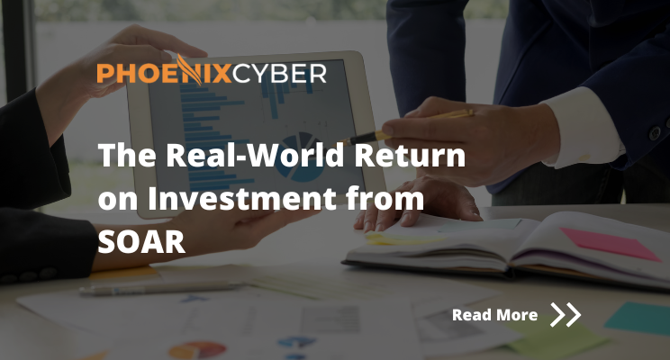 The Real-World ROI from Security Automation| Phoenix Cyber